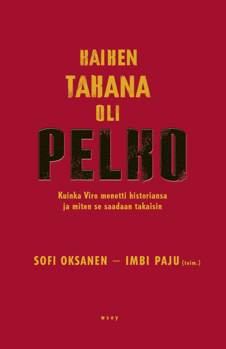 Kõige taga oli hirm - Kirjanik Imbi Paju